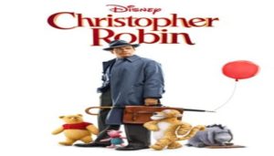 Christopher Robin 2018 Movie Review | The World of Movies
