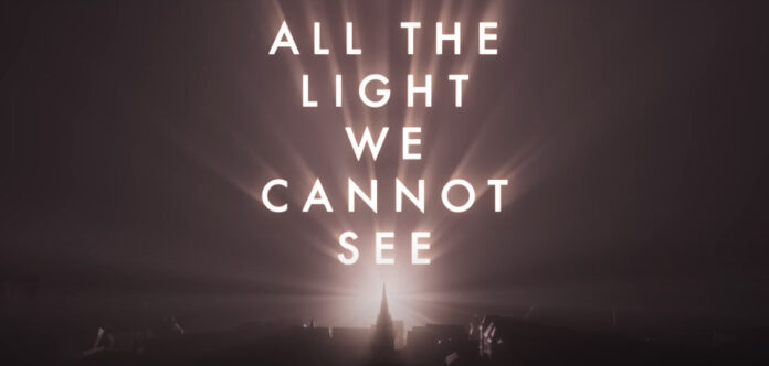 All The Light We Cannot See: A Netflix Miniseries Review | The World of ...